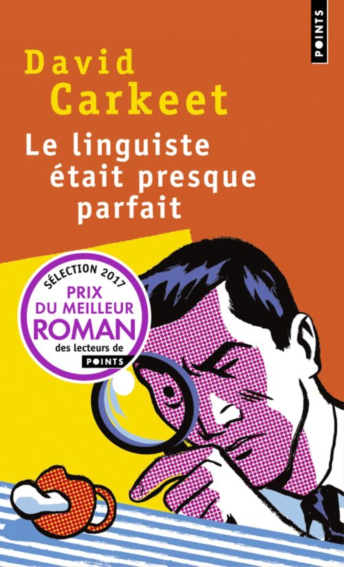 Le linguiste etait presque parfait, CARKEET DAVID, Librairie La Page